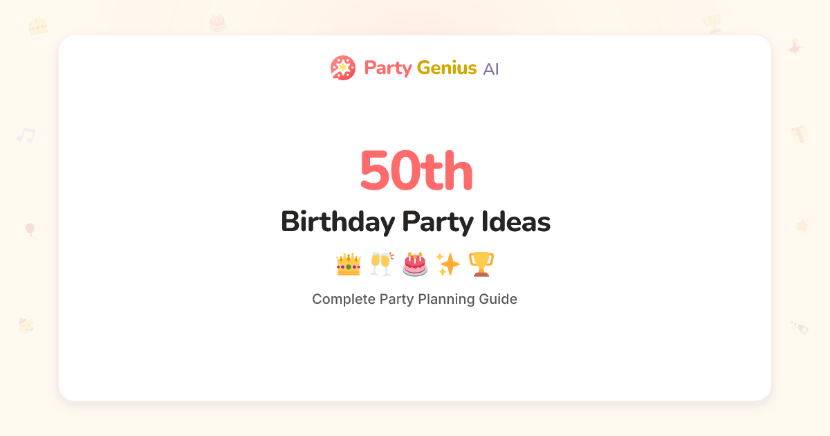 50th Birthday Party Ideas 2026 | 18 Themes & Budget | Party Genius AI