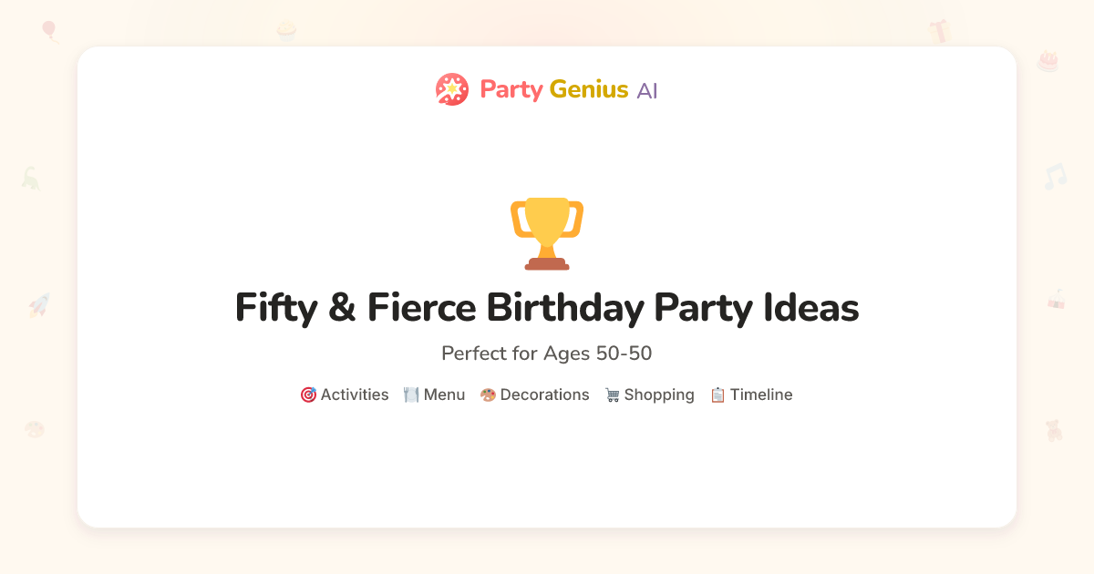 Fifty & Fierce Birthday Party Ideas 2026 | Free Plan | Party Ideas ...