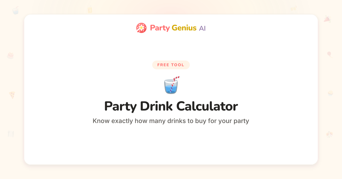 Party Drink Calculator 2026 | Free Tool | Party Genius AI