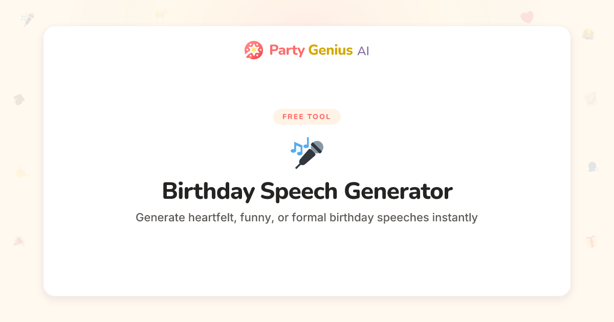 How to Write a Birthday Speech? 1-Min Free (2026) | Party Genius AI