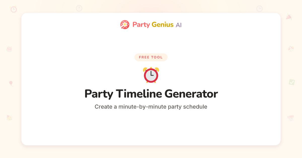 How to Plan a Birthday Party Timeline? Free (2026) | Party Genius AI